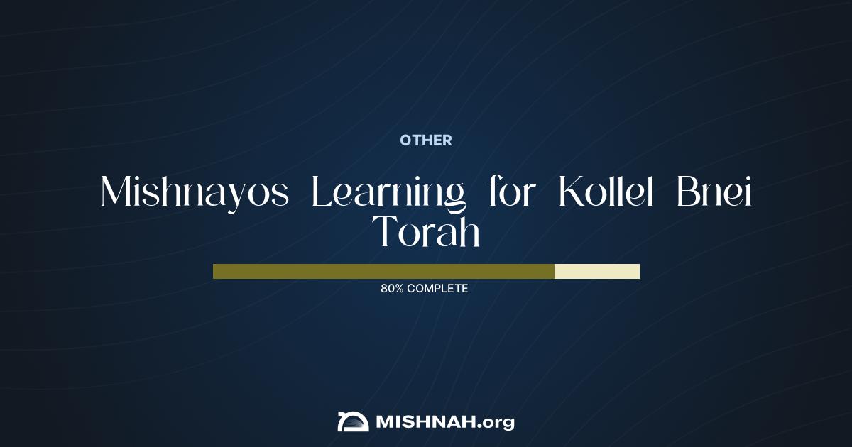 Kollel Bnei Torah Mishnah Learning Chart | Mishnah.org