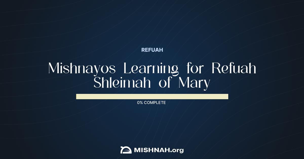 Mary Mishnah Learning Chart | Mishnah.org
