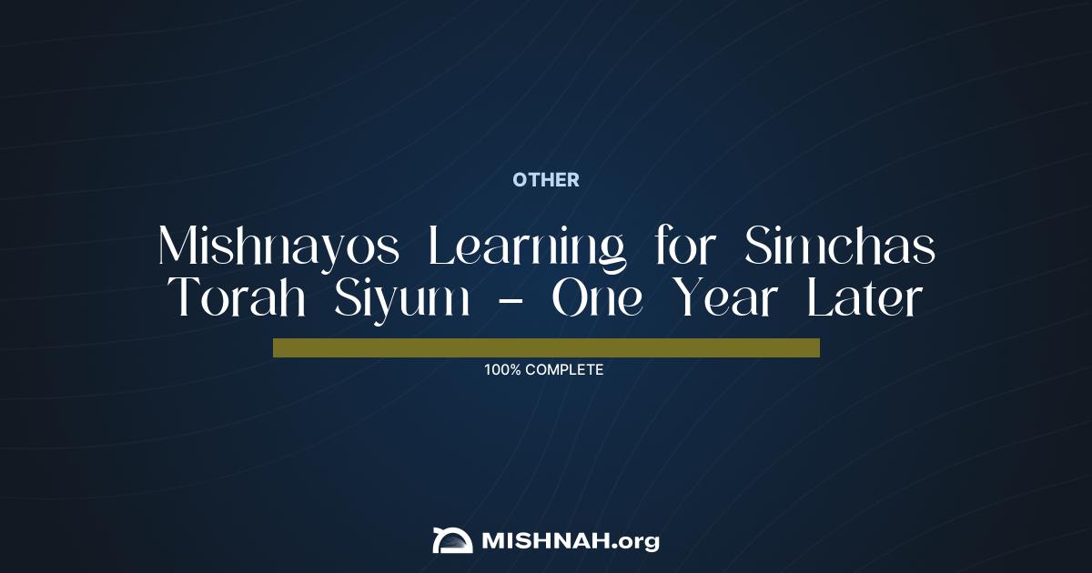 Simchas Torah Siyum - One Year Later Mishnah Learning Chart | Mishnah.org