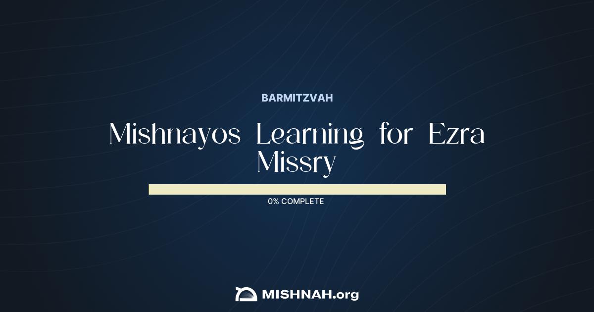 Ezra Missry Mishnah Learning Chart | Mishnah.org